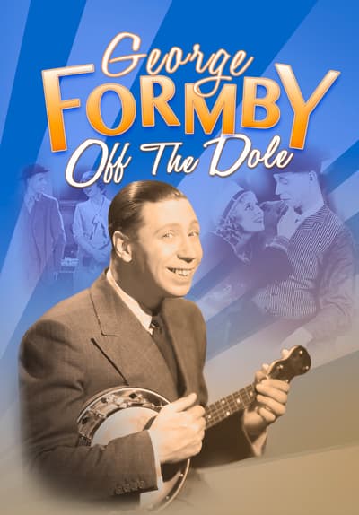 Watch Off the Dole (1935) - Free Movies | Tubi