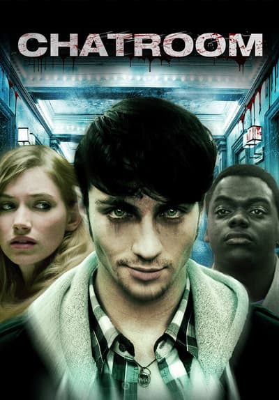 Watch Chatroom (2010) - Free Movies | Tubi