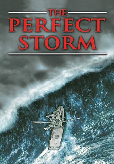 Watch The Perfect Storm (2000) - Free Movies | Tubi