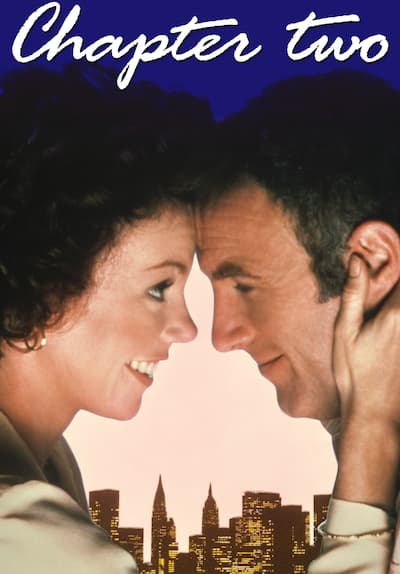 Watch Chapter Two (1979) - Free Movies | Tubi