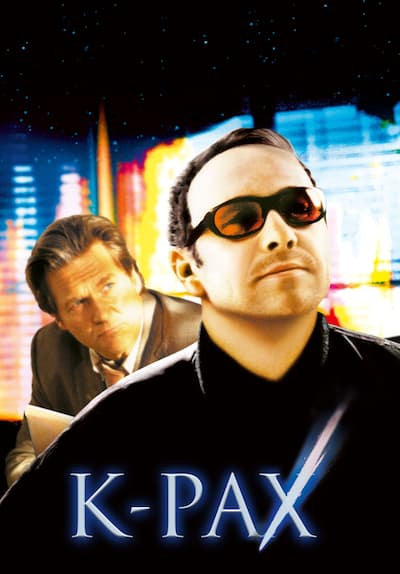 Watch K-Pax (2001) - Free Movies | Tubi