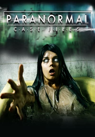Watch Paranormal Case Files - Free TV Series | Tubi