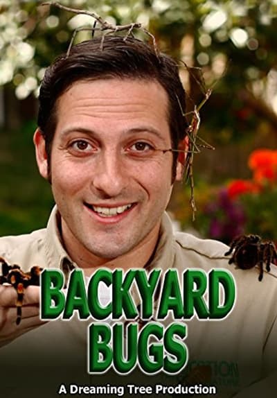 Watch Backyard Bugs (2014) - Free Movies | Tubi