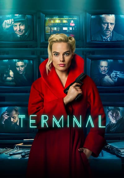 Watch Terminal (2018) - Free Movies | Tubi