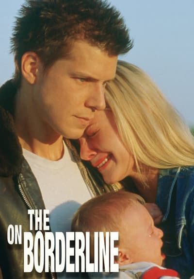 Watch On the Borderline (2000) - Free Movies | Tubi