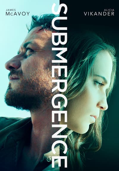 Watch Submergence (2018) - Free Movies | Tubi