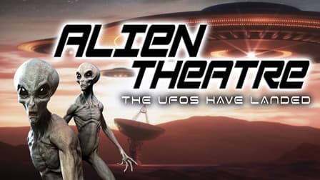 Watch Alien Theatre: UFOs Have Landed - Free TV Shows | Tubi