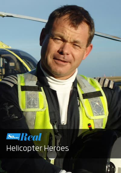 Watch Helicopter Heroes - Free TV Series | Tubi