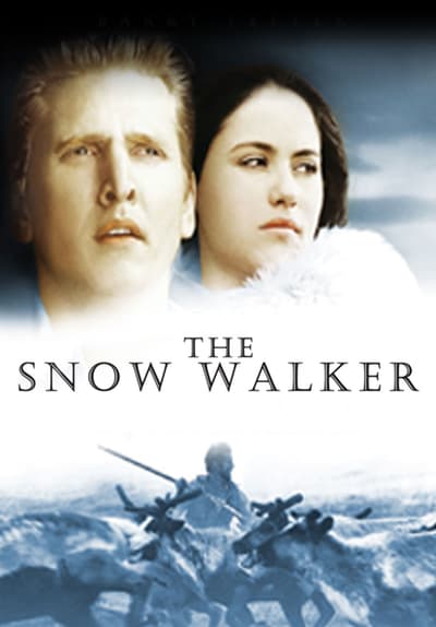 Watch The Snow Walker (2004) - Free Movies | Tubi