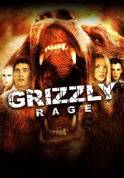 Watch Grizzly Rage (2007) - Free Movies | Tubi