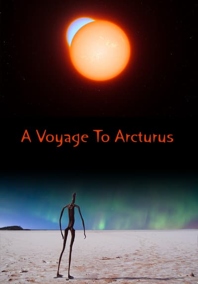 Watch A Voyage to Arcturus (2020) - Free Movies | Tubi