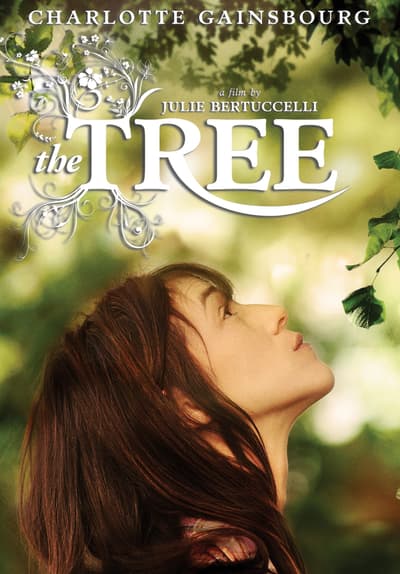 Watch The Tree (2010) - Free Movies | Tubi