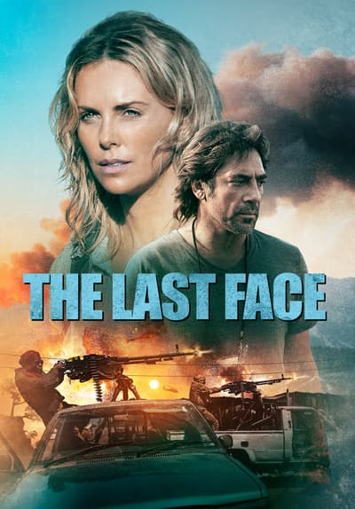 Watch The Last Face (2017) - Free Movies | Tubi