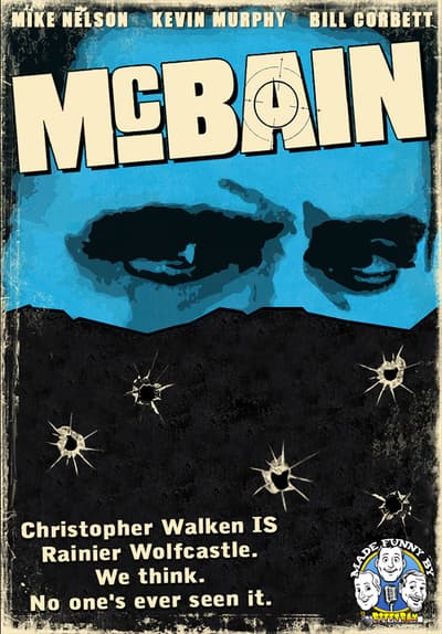 Watch RiffTrax: McBain (2013) - Free Movies | Tubi