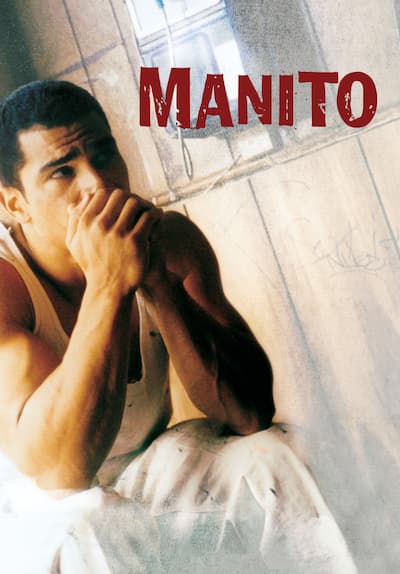 Watch Manito (2002) - Free Movies | Tubi
