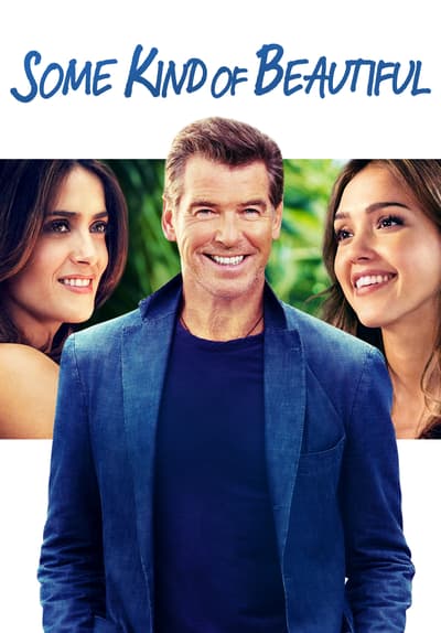 Watch Some Kind of Beautiful (2014) - Free Movies | Tubi