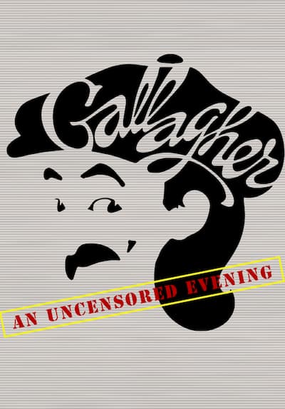 Watch The Gallagher Collection S01:E01 - An Uncensored Eveni Free TV | Tubi