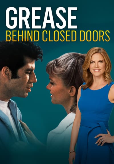 Watch Grease: Behind Closed Doors (2018) - Free Movies | Tubi