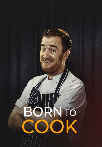 Watch Born to Cook - Free TV Series | Tubi