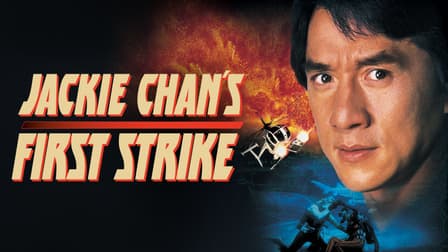 Police Story 4 First Strike