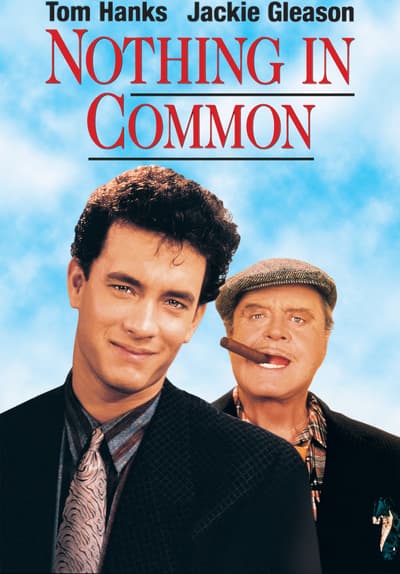 Watch Nothing in Common (1986) - Free Movies | Tubi