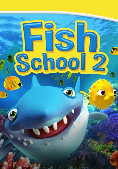 Watch Fish School 2 (2019) - Free Movies | Tubi