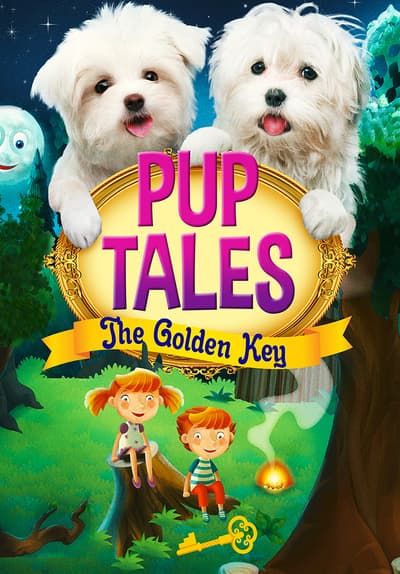 Watch Pup Tales: The Golden Key (2021) - Free Movies | Tubi