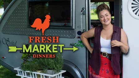 Watch Fresh Market Dinners - Free TV Shows | Tubi