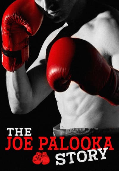 Watch The Joe Palooka Story - Free TV Series | Tubi