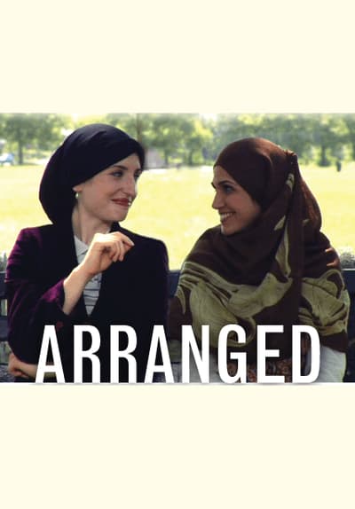 Watch Arranged (2007) - Free Movies | Tubi