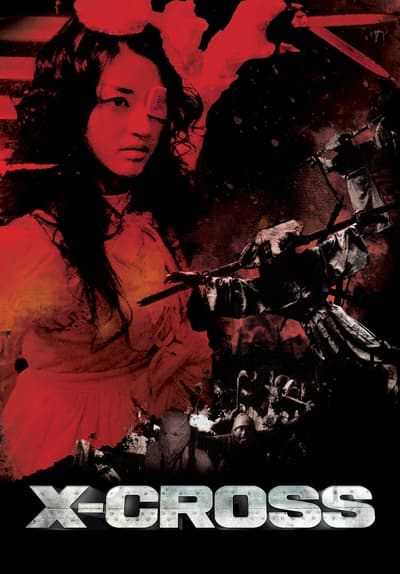 Watch X-Cross (2007) - Free Movies | Tubi
