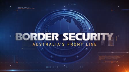 Watch Border Security: Australia's Front Line - Free TV Shows | Tubi
