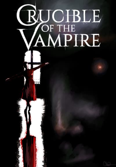 Watch Crucible of the Vampire (2019) - Free Movies | Tubi