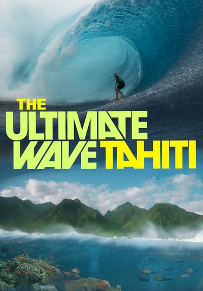 Watch The Ultimate Wave Tahiti (2010) - Free Movies | Tubi
