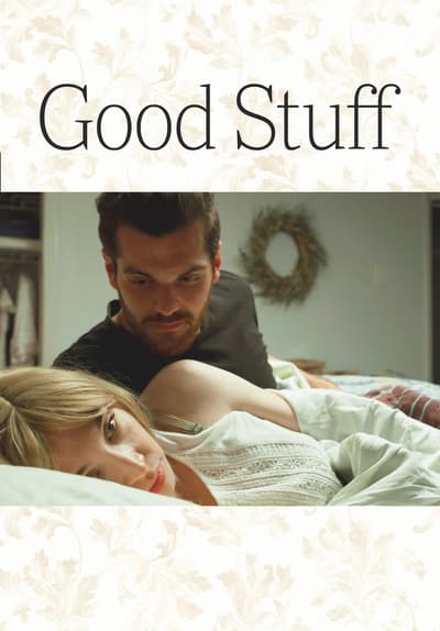 Watch Good Stuff (2022) - Free Movies | Tubi