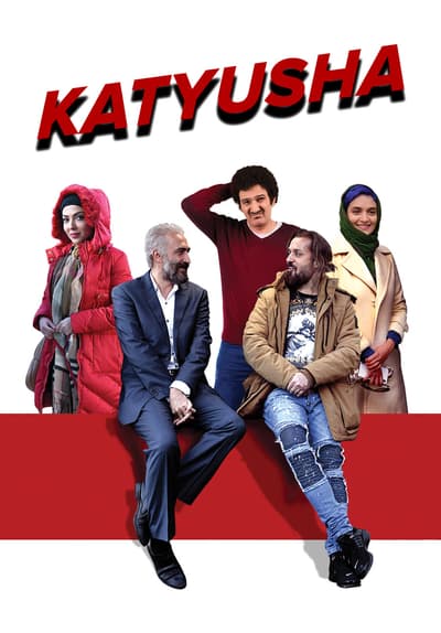 Watch Katyusha (2018) - Free Movies | Tubi