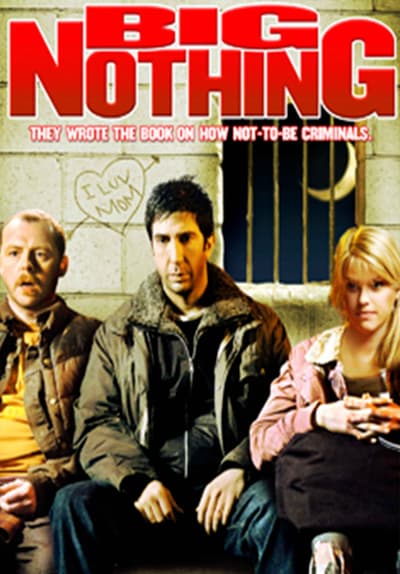 Watch Big Nothing (2006) - Free Movies | Tubi