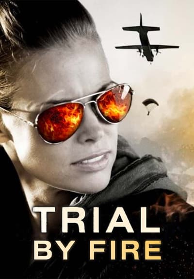 Watch Trial by Fire (2008) - Free Movies | Tubi