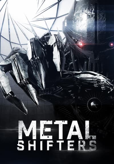 Watch Metal Shifters (2011) - Free Movies | Tubi