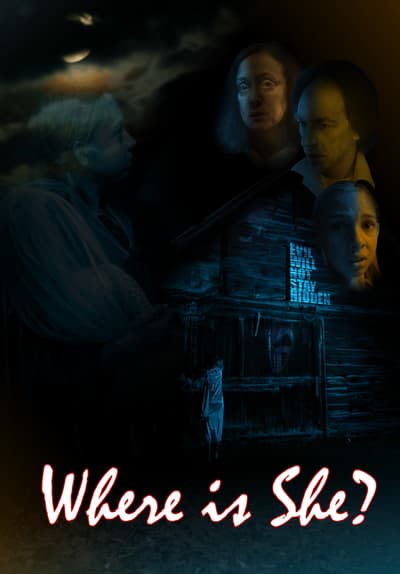 Watch Where Is She? (2019) - Free Movies | Tubi