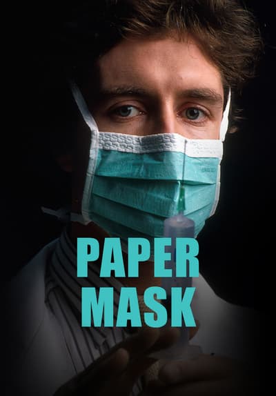 Watch Paper Mask (1991) - Free Movies | Tubi