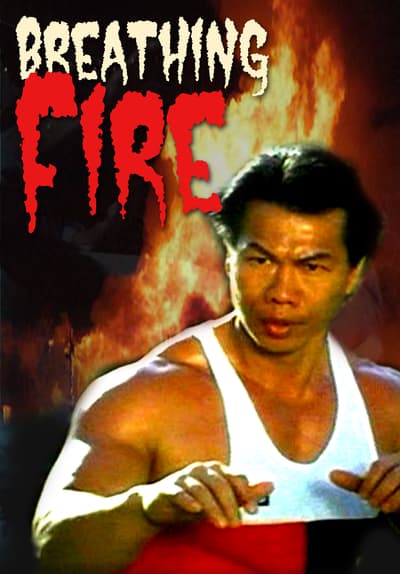 Watch Breathing Fire (1991) - Free Movies | Tubi