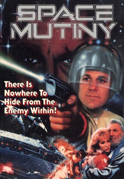Watch Space Mutiny (1988) - Free Movies | Tubi