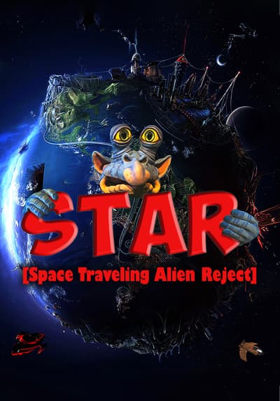 Watch Star: Space Traveling Alien Reject (2015) - Free Movies | Tubi
