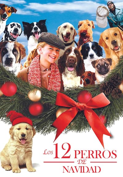 Watch Los 12 Perros de Navidad (Doblado) (2005) - Free Movies | Tubi