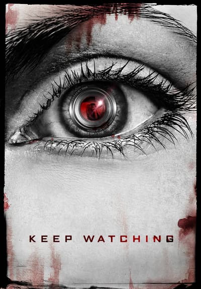 Watch Keep Watching (2015) - Free Movies | Tubi