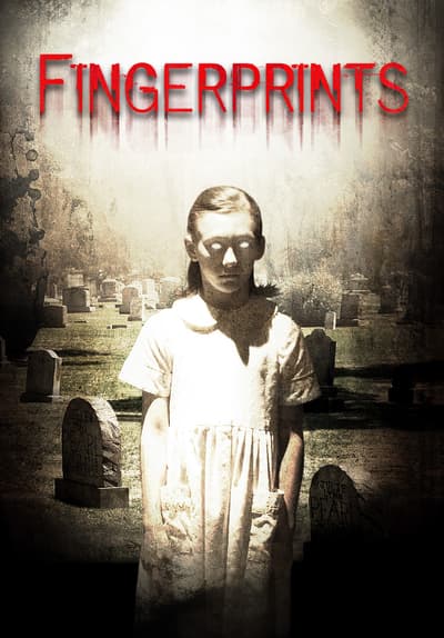 Watch Fingerprints (2006) - Free Movies | Tubi