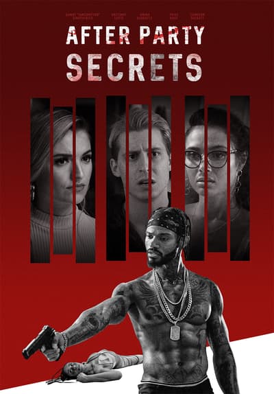 Watch After Party Secrets (2020) - Free Movies | Tubi