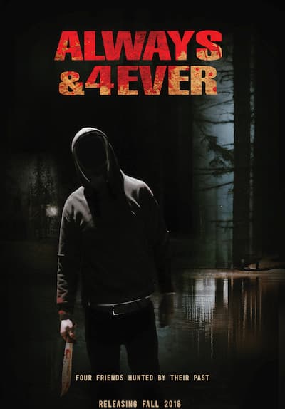 Watch Always & 4Ever (2018) - Free Movies | Tubi