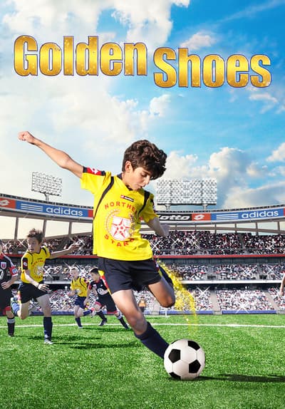 Watch Golden Shoes 2015 Free Movies Tubi